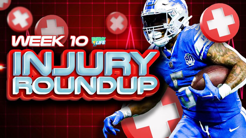 Week 10 Injury Roundup. Updates On Key Fantasy Football Injuries.